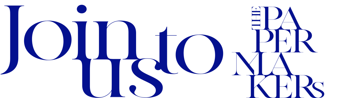 The Papermakers – Mit Papier und Fantasie: Die Welt gestalten.